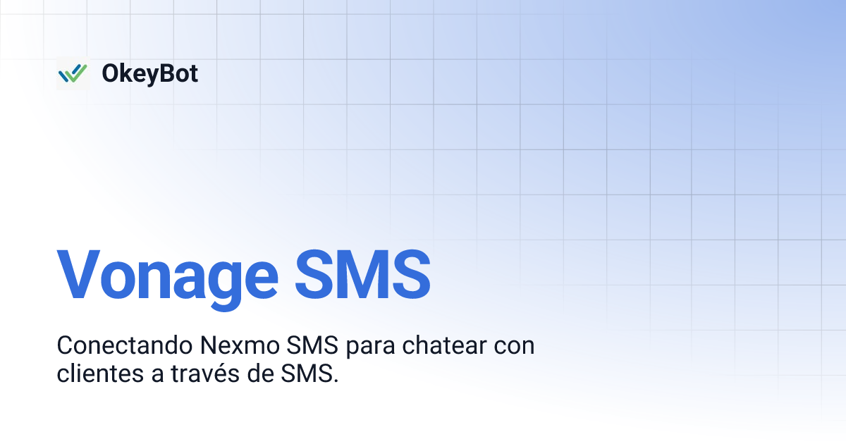 Vonage SMS | OkeyBot